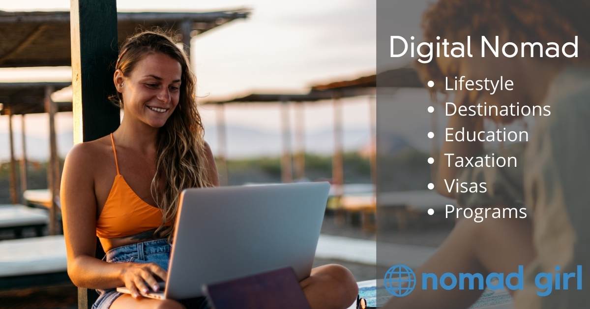 Digital Nomad Lifestyle, Destinations, Education & Visa Programs